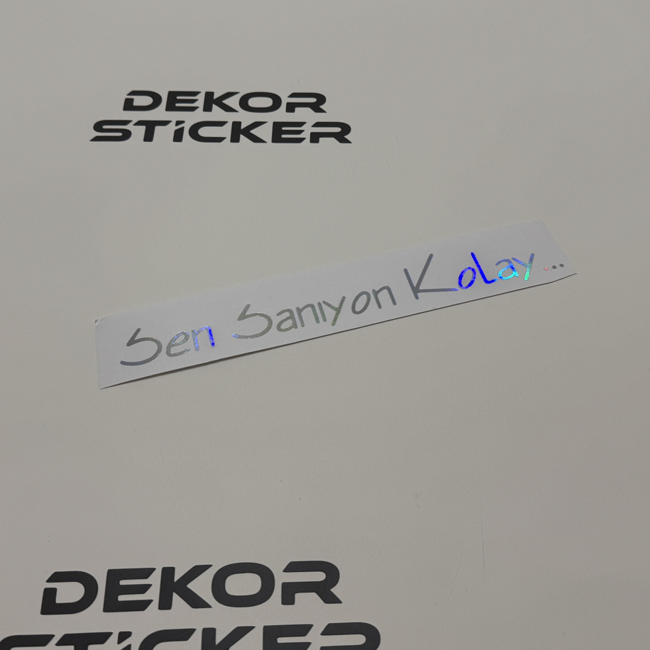 Sen Sanıyon Kolay (3x22 cm) | Dekor sticker