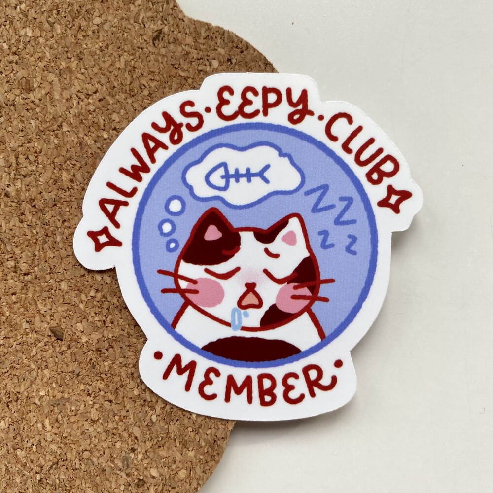 Always Eepy Club Member - Sticker | Meowgic Shop =^·ω·^=
