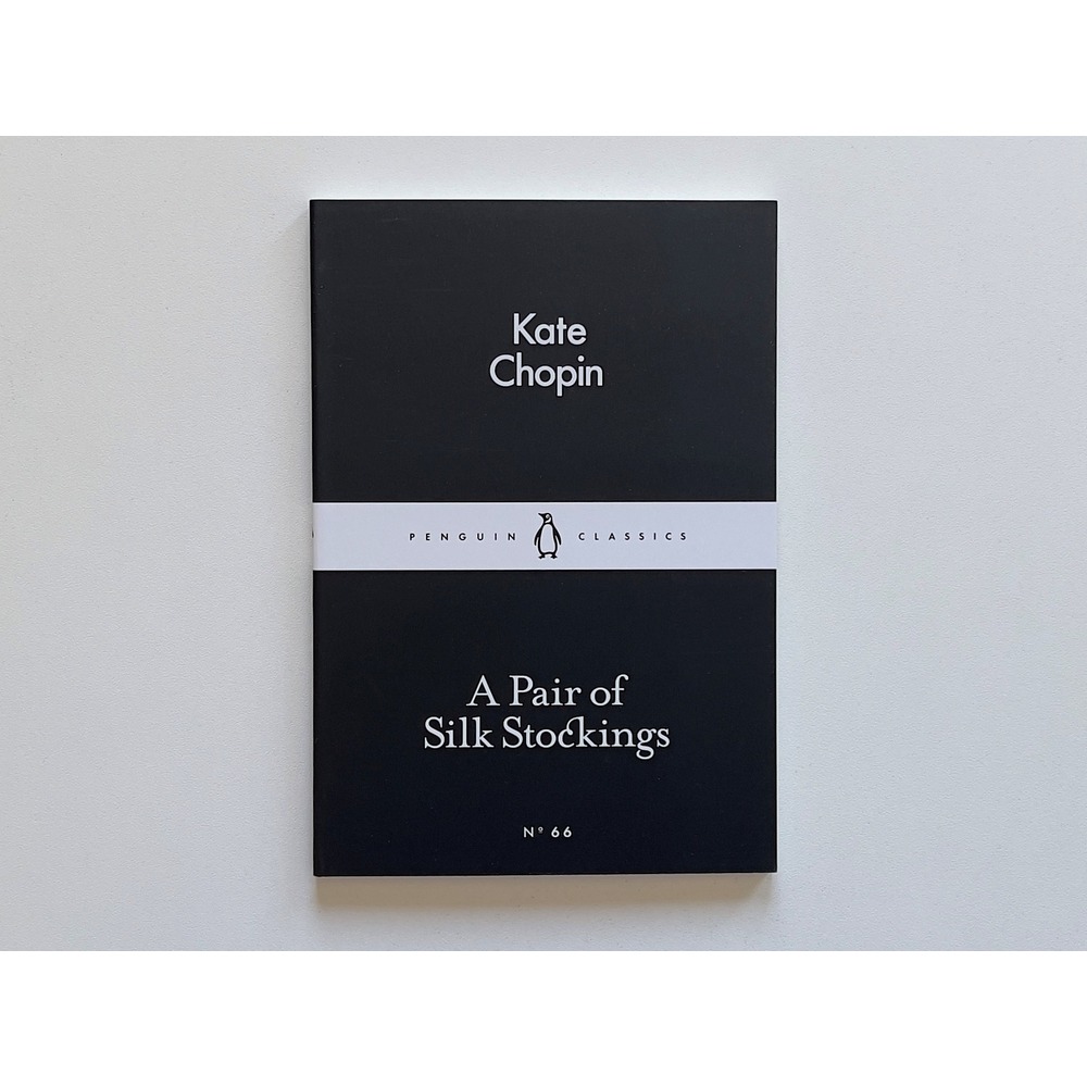 A Pair of Silk Stockings Kate Chopin | Misafir Kitabevi