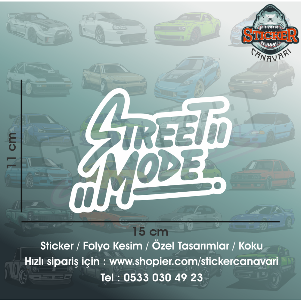 Street Mode Sticker | Sticker Canavarı