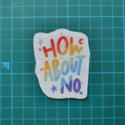 How About No Sticker | Sin The Human