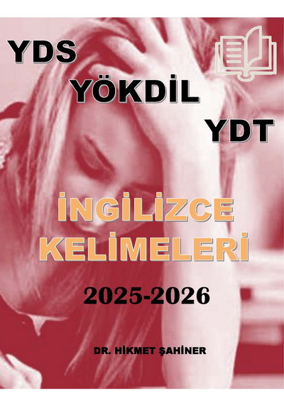 YDS YÖKDİL YDT İNGİLİZCE KELİMELERİ (PDF EKİTAP) | YABANCI DİL HOCAM AKADEMİSİ